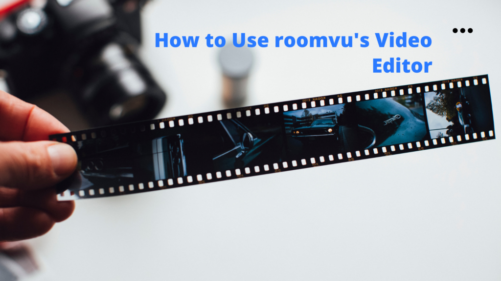 How to Use roomvu's Video Editor - roomvu Academy