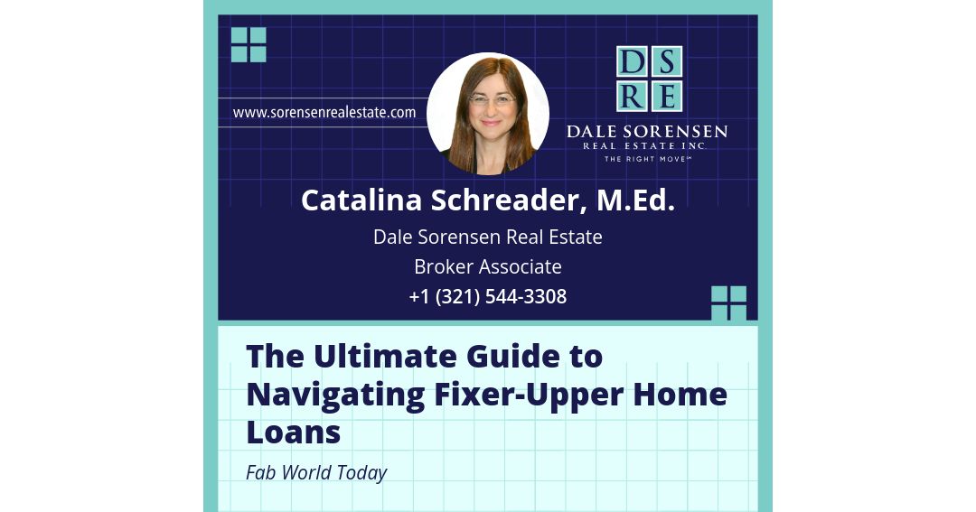 The Ultimate Guide to Navigating Fixer-Upper Home Loans